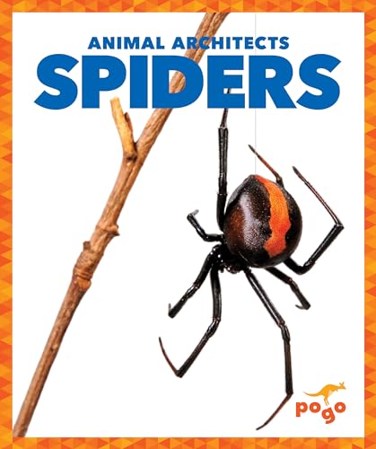 Spiders (Pogo, Animal Architects) - Library Binding | Book Depot