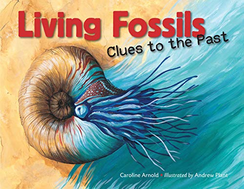 Living Fossils: Clues to the Past - Paperback | Book Depot