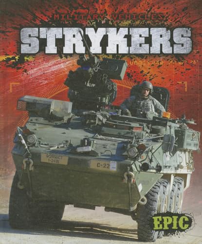 Strykers (Epic, Military Vehicles) - Library Binding | Book Depot