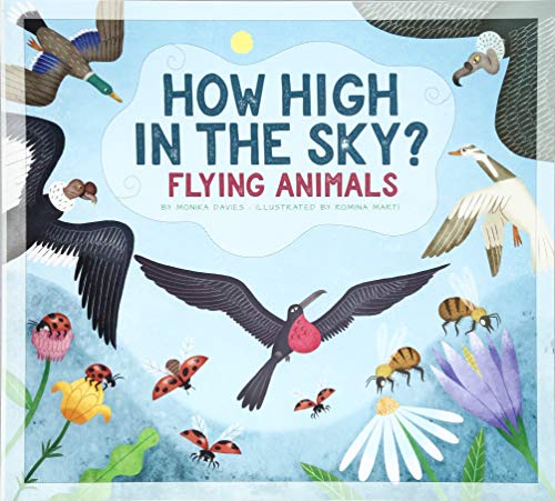 How High in the Sky? Flying Animals (Animals Measure Up) - Paperback ...