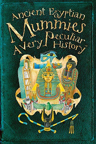 Ancient Egyptian Mummies: A Very Peculiar History - Hardcover | Book Depot